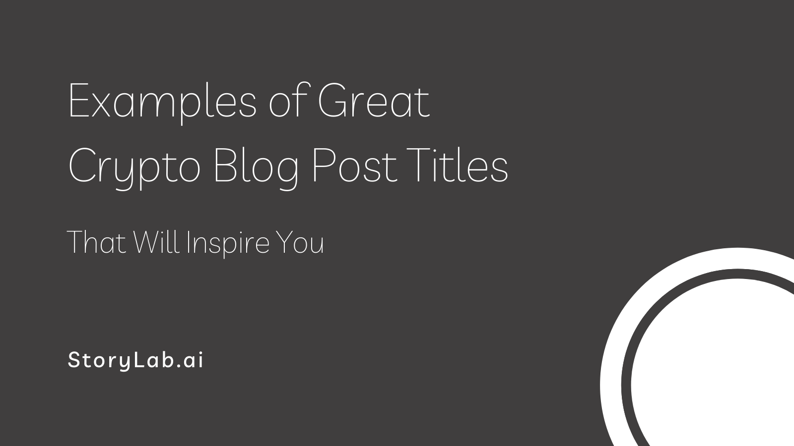 Examples of Great Crypto Blog Post Titles That Will Inspire You