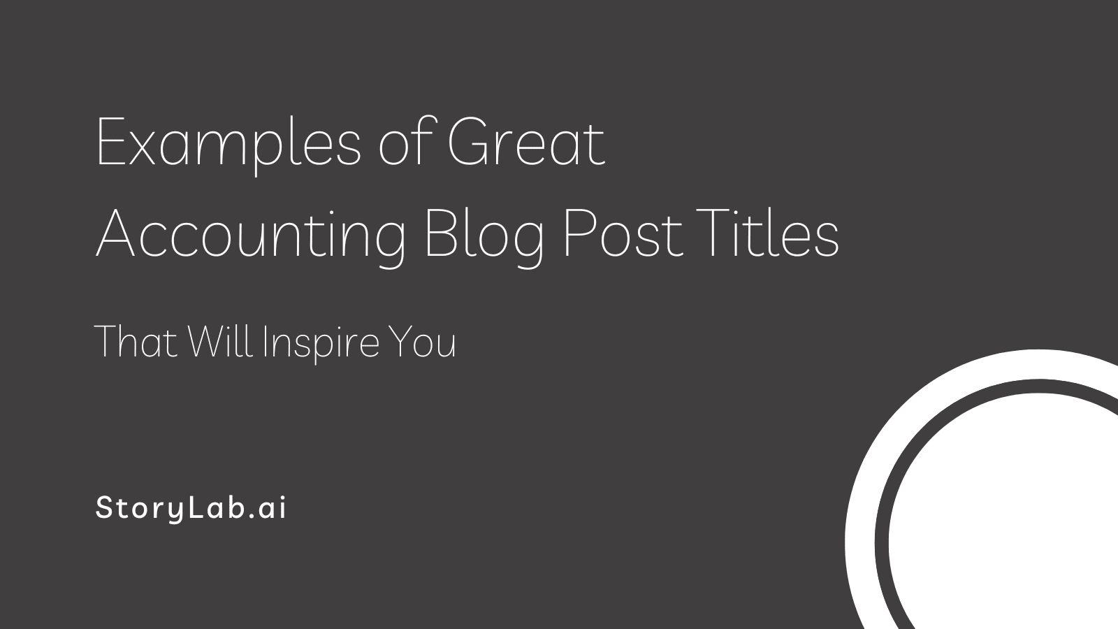 Examples of Great Accounting Blog Post Titles That Will Inspire You