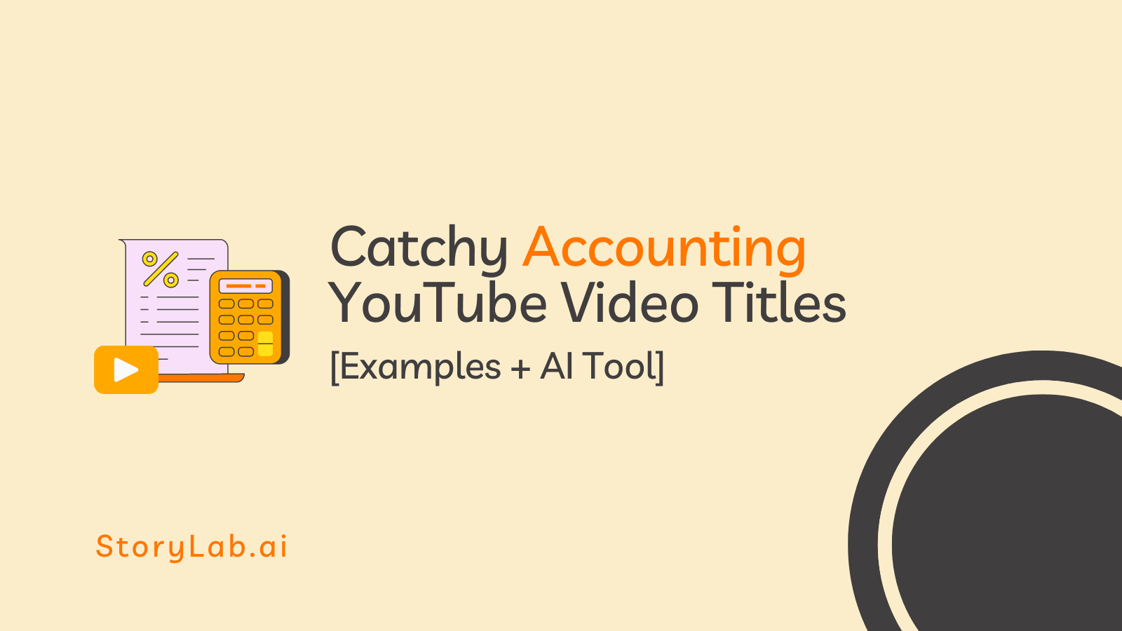 Examples of Catchy Accounting YouTube Video Titles [+ AI Tool]