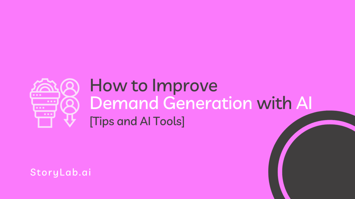 Demand Generation Tips, Tricks, and Strategies