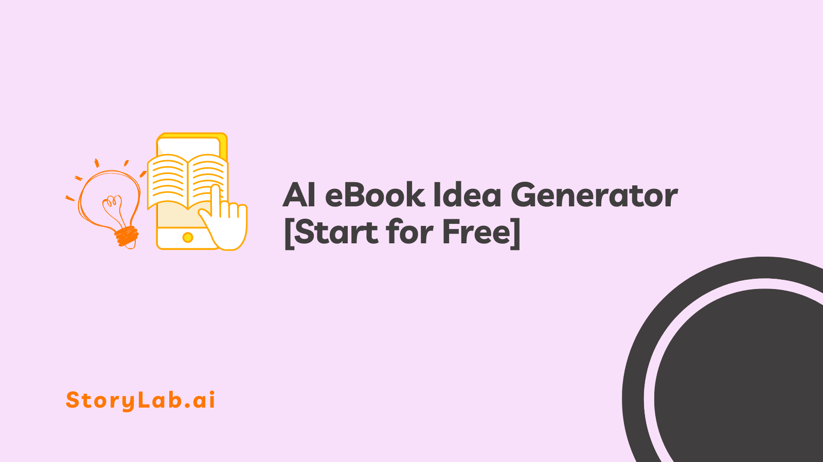 AI eBook Idea Generator - Effective eBook Ideas [Start for Free]