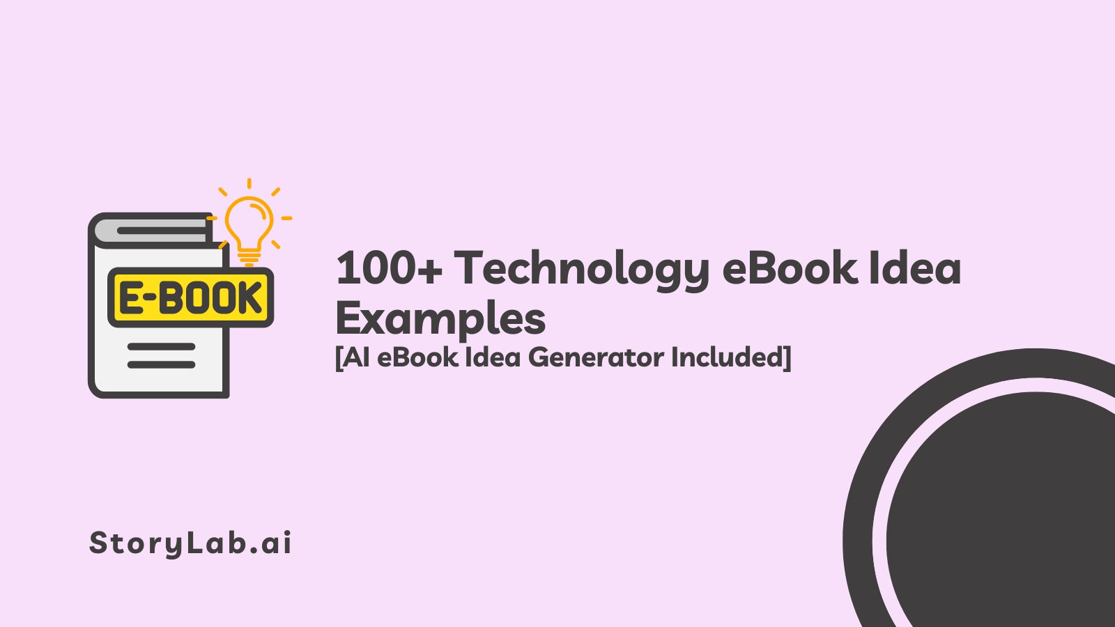 100+ Technology eBook Idea Examples [AI eBook Idea Generator]